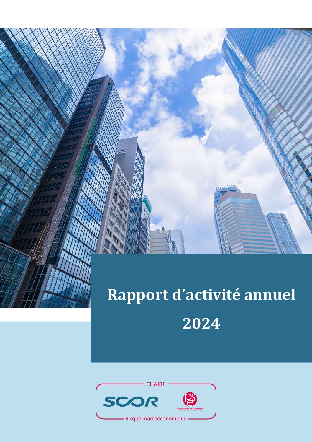 Rapports d'activité - Chaire Risque macroéconomique - Paris School of ...